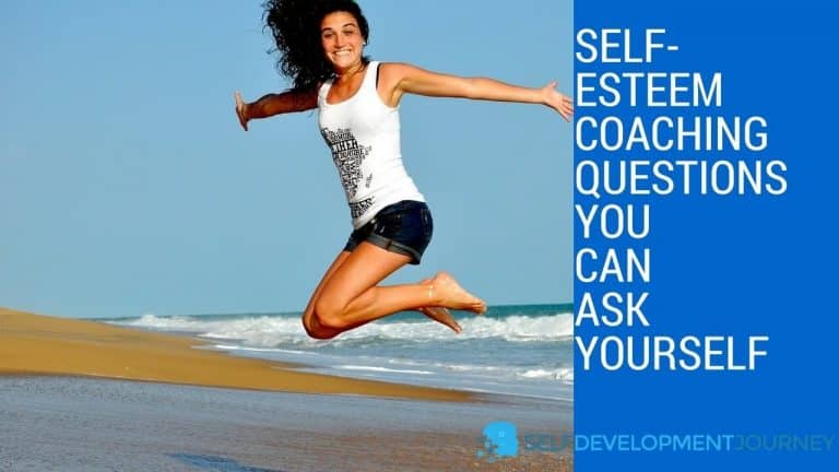 Self-Esteem Coaching Questions You Can Ask Yourself - Self Development Journey