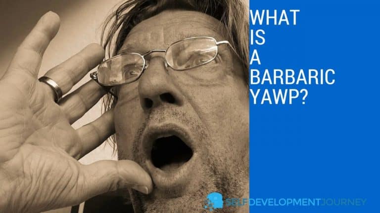What Is a Barbaric Yawp? - Self Development Journey