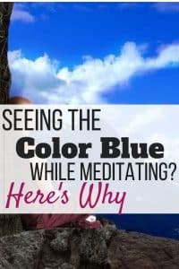 Seeing Blue Color During Meditation? - Self Development Journey