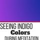 Seeing Purple During Meditation? Here's Why - Self Development Journey