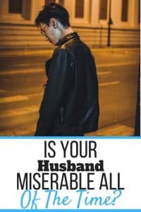 Miserable Husband Syndrome Explained (How To Cope!) - Self Development ...