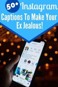 50+ Instagram Captions to Make Your Ex Jealous! - Self Development Journey