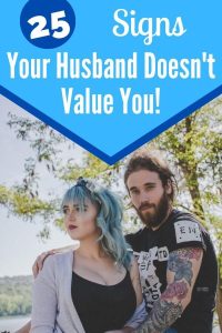 25 Signs Your Husband Doesn’t Value You! - Self Development Journey