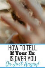 Is My Ex Over Me or Just Angry? (15 Signs To Look At!) - Self ...