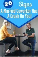 20 Married Coworker Crush Signs to Be Aware Of! - Self Development Journey
