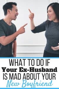 Ex-Husband Mad About New Boyfriend? (Here's What To Do!) - Self Development Journey