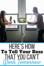 How to Tell Your Boss You Can’t Work Tomorrow (W/ Examples) - Self ...