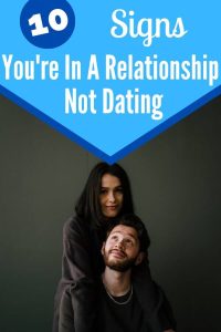 Are We in a Relationship or Just Dating? (Differences/How To Tell ...