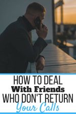 Friends Who Don’t Return Phone Calls (How to Deal with Them!) - Self ...