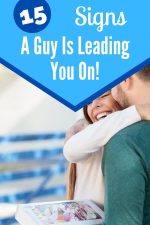 15 Signs a Guy Is Leading You On! (& What You Should Do!) - Self ...