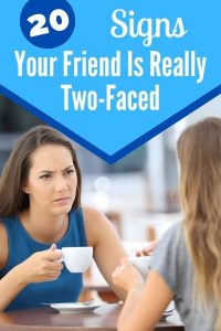 20 Signs of Two Faced Friends (& Why You Deserve Better!) - Self ...