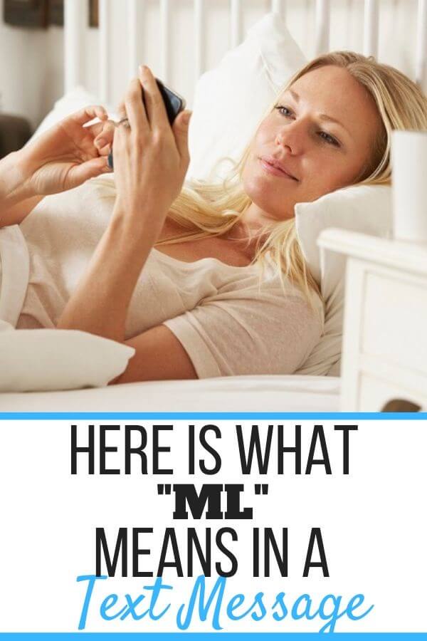 What Does ML Mean In Texting Text Speak Explained Self 