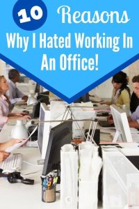 Why I Hate Working in an Office! (10 Reasons - Feel Free To Vent Here ...