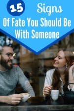 15 Signs of Fate to Be With Someone You Shouldn't Ignore! - Self ...