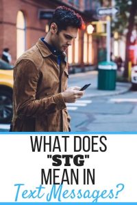 What Does "STG" Mean in Texting? (Text Speak Explained!) - Self ...