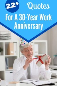 22+ 30-Year Work Anniversary Quotes! - Self Development Journey