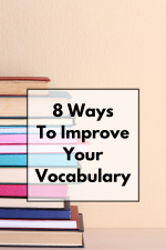 8 Ways To Improve Your Vocabulary - Self Development Journey