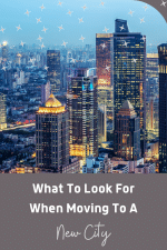 What To Look For When Moving To A New City - Self Development Journey