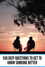 550 Deep Questions to Get to Know Someone Better - Self Development Journey