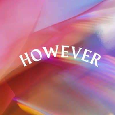 13 Other Ways To Say However - Self Development Journey